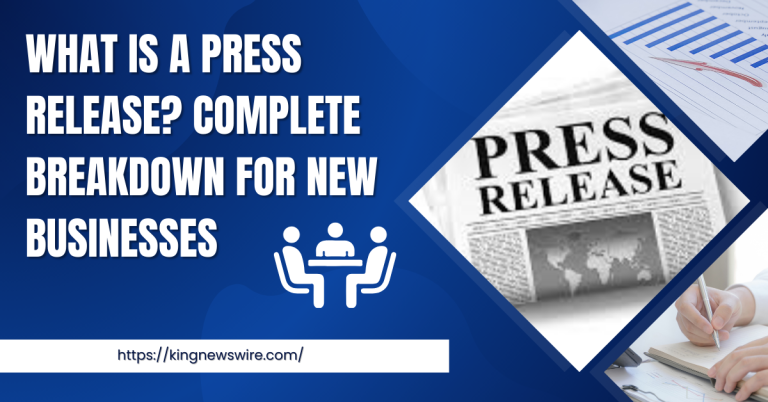 What Is a Press Release? Meaning, Purpose & Full Guide (2026)