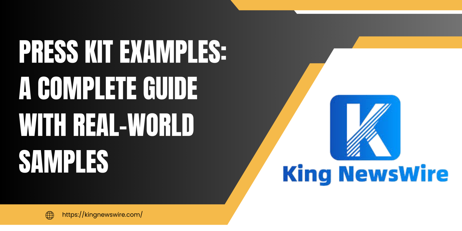 Press Kit Examples: Best Samples & Complete Guide (2025)